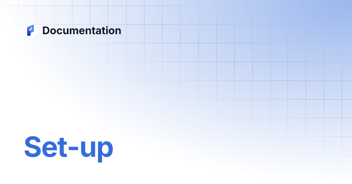 Set-up | Documentation