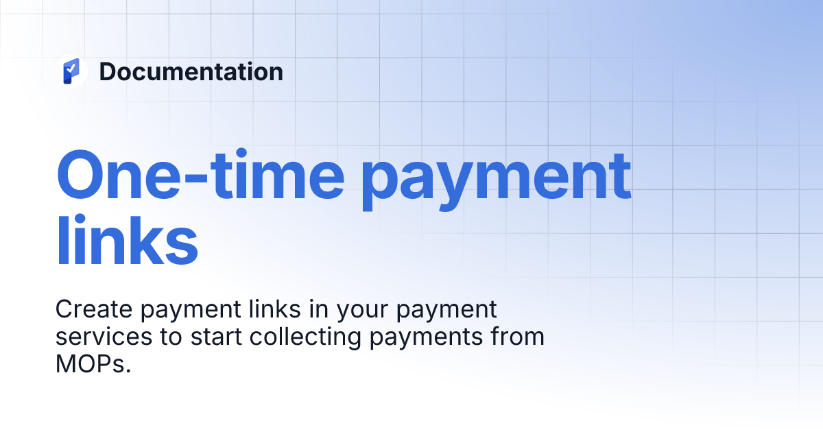 One-time payment links | Documentation