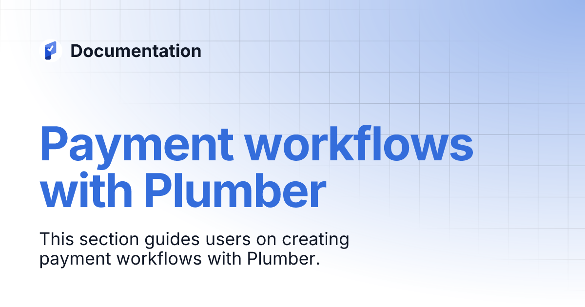 Payment workflows with Plumber | Documentation